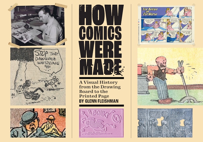 How Comics Were Made, a Kickstarter by Glenn Fleishman – Jeff Carlson ...